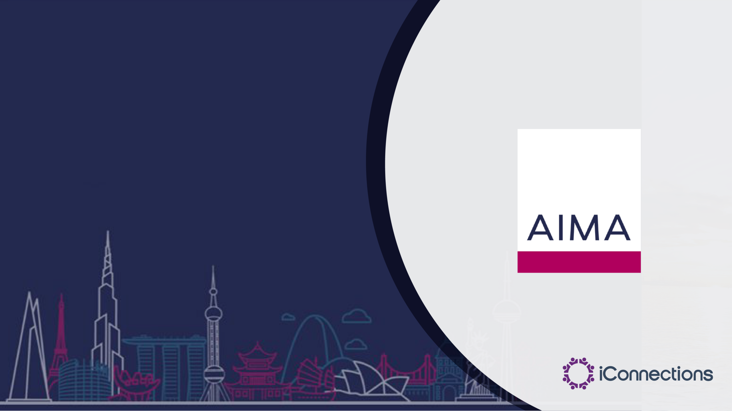AIMA Global Investor Forum | iConnections